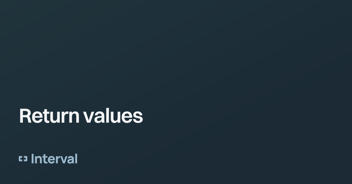 Return values | Interval