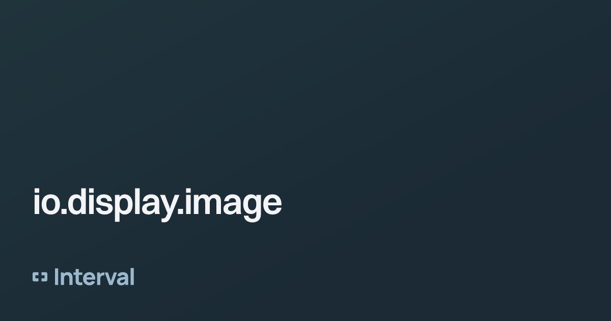 io.display.image | Interval